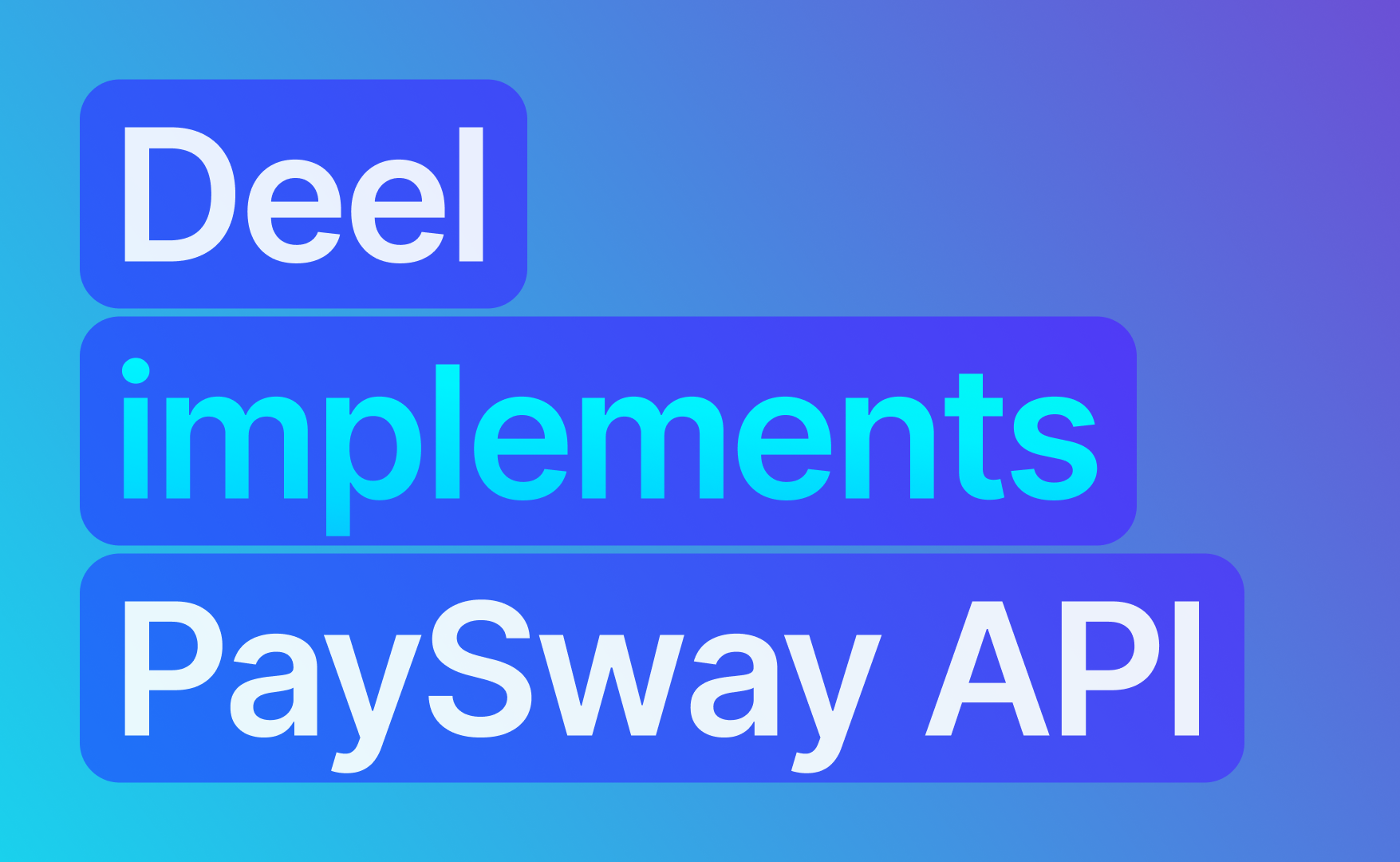 Supporting Deel's global payments with PaySway